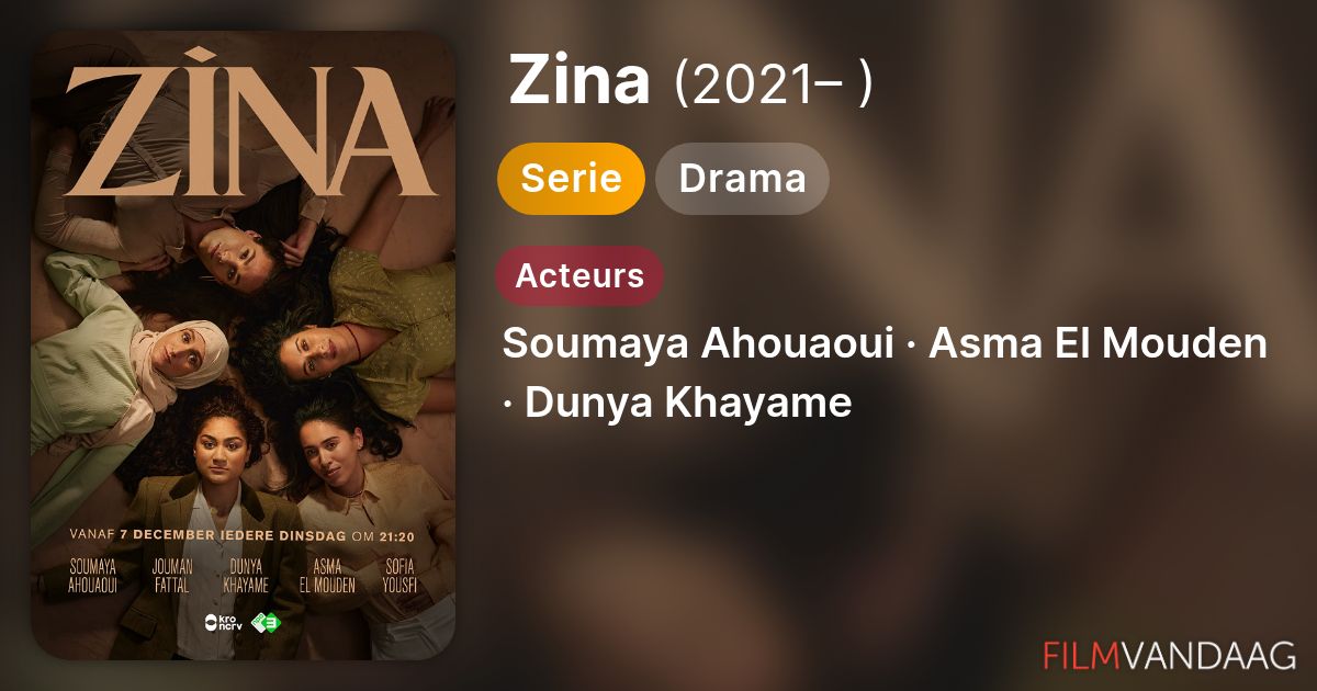 Zina (serie, 2021– ) - FilmVandaag.nl
