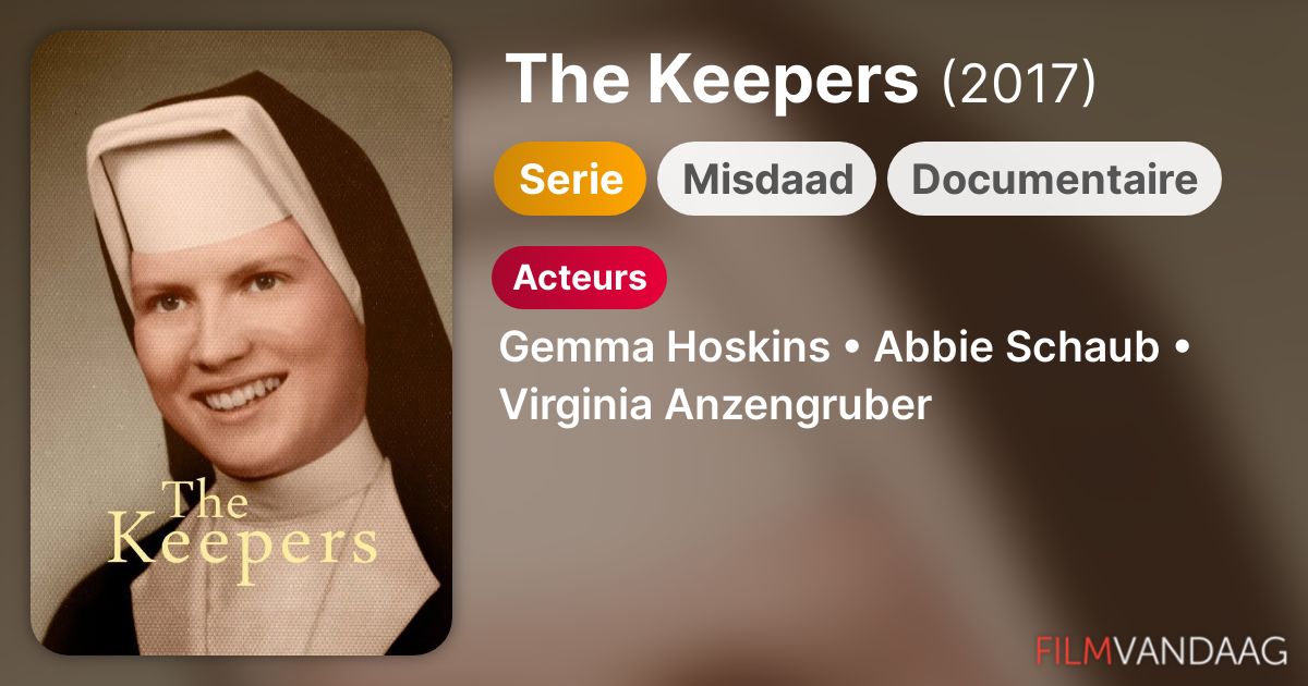 The Keepers (serie, 2017) - FilmVandaag.nl