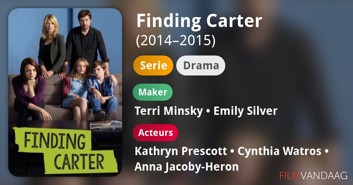 Finding Carter (serie, 2014–2015) - FilmVandaag.nl