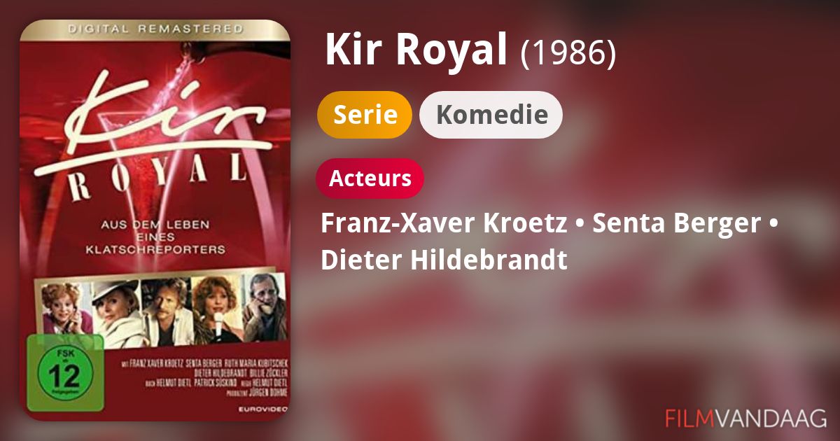 Kir Royal (serie, 1986) - FilmVandaag.nl