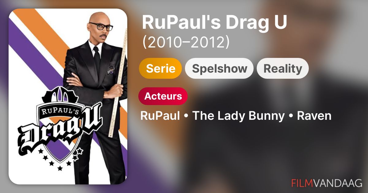 RuPaul's Drag U (serie, 2010–2012) - FilmVandaag.nl