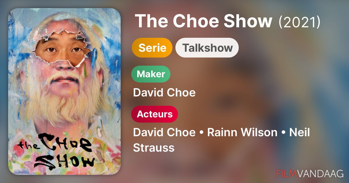 The Choe Show (serie, 2021) - FilmVandaag.nl