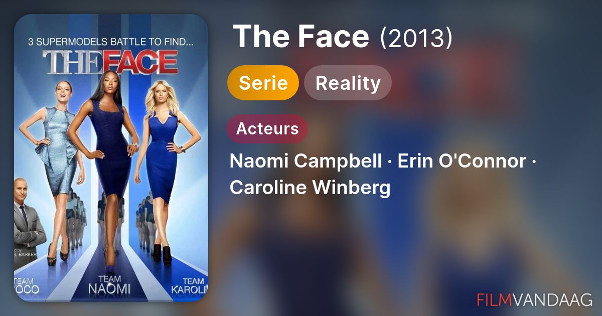 The Face (serie, 2013) - FilmVandaag.nl