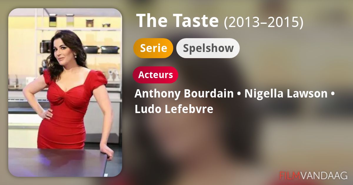 The Taste (serie, 2013–2015) - FilmVandaag.nl