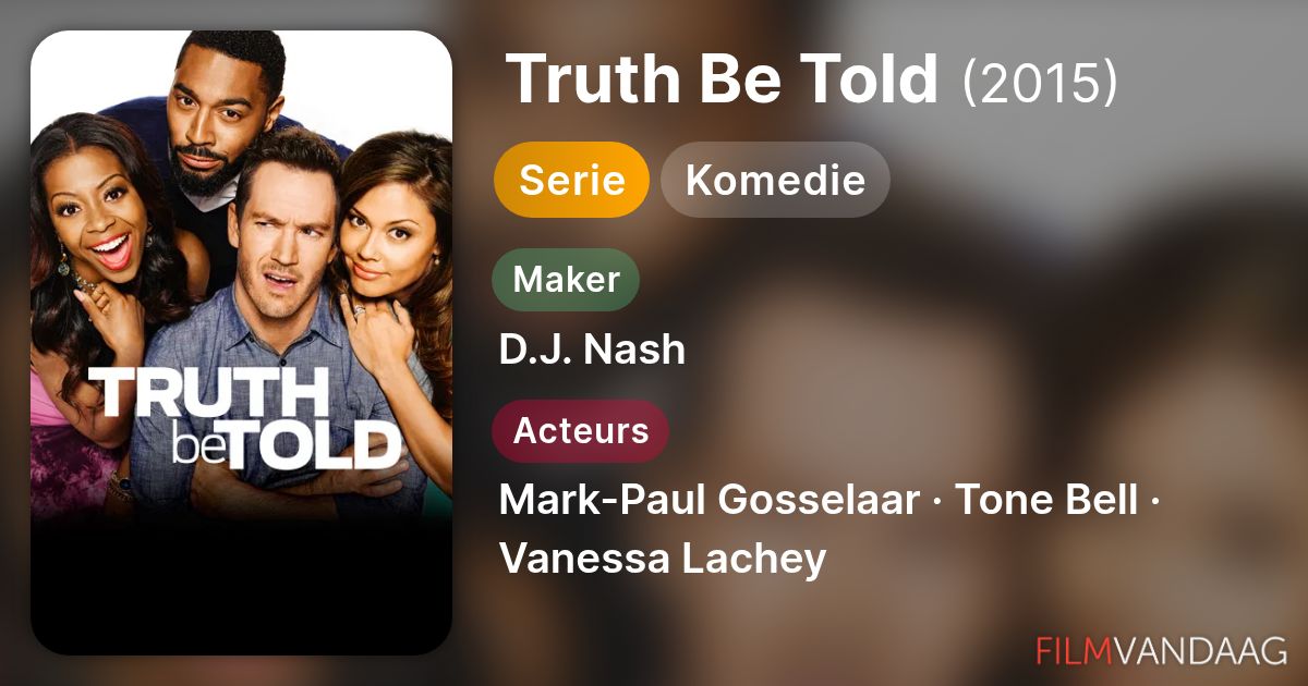 Truth Be Told (serie, 2015) - FilmVandaag.nl