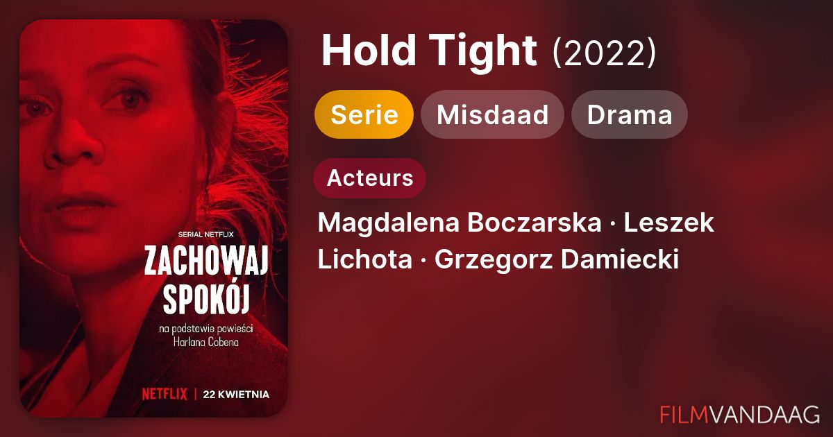 Hold Tight (serie, 2022) - FilmVandaag.nl