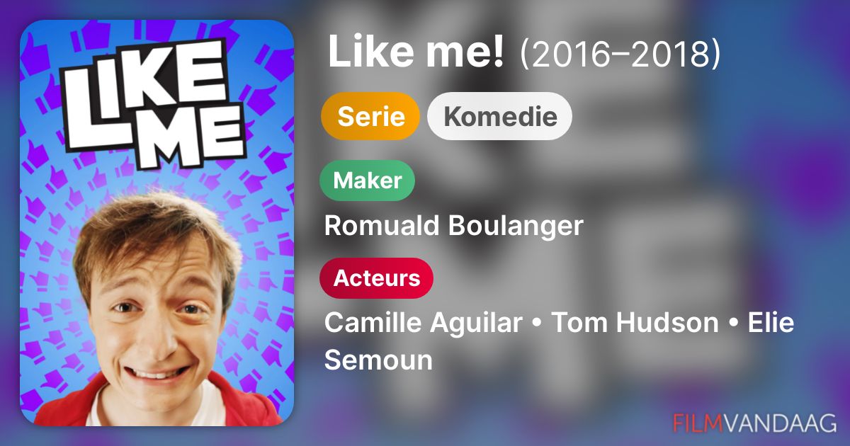 Volledige Cast van Like me! (serie, 2016–2018) - FilmVandaag.nl