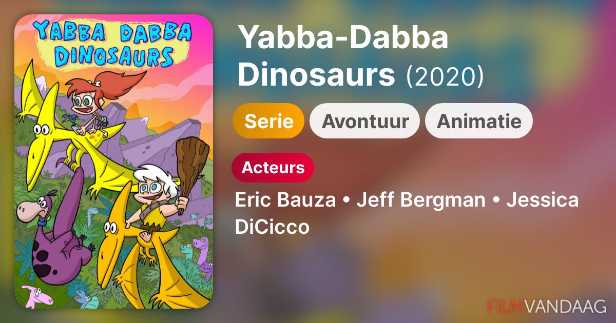 Yabba-Dabba Dinosaurs (serie, 2020) Nu Online Kijken - FilmVandaag.nl
