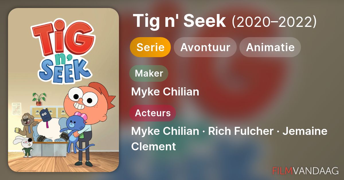 Volledige Cast van Tig n' Seek (serie, 2020–2022) - FilmVandaag.nl