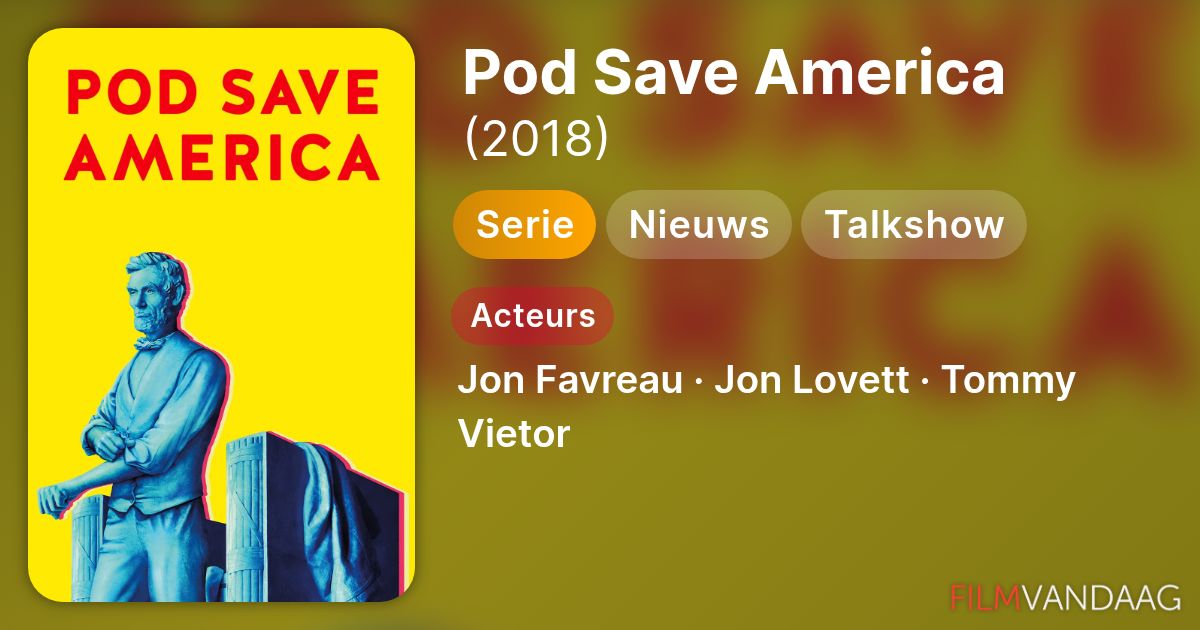 Pod Save America (serie, 2018) - FilmVandaag.nl