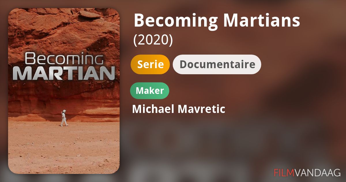 Becoming Martians (serie, 2020) - FilmVandaag.nl