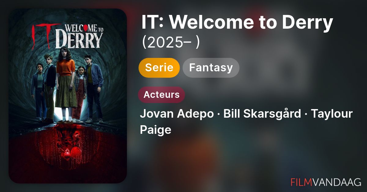 Volledige Cast van IT: Welcome to Derry (serie, 2025– ) - FilmVandaag.nl