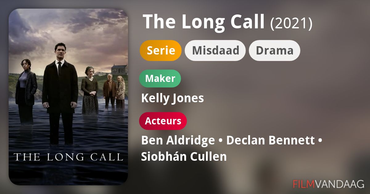 The Long Call (serie, 2021) - FilmVandaag.nl