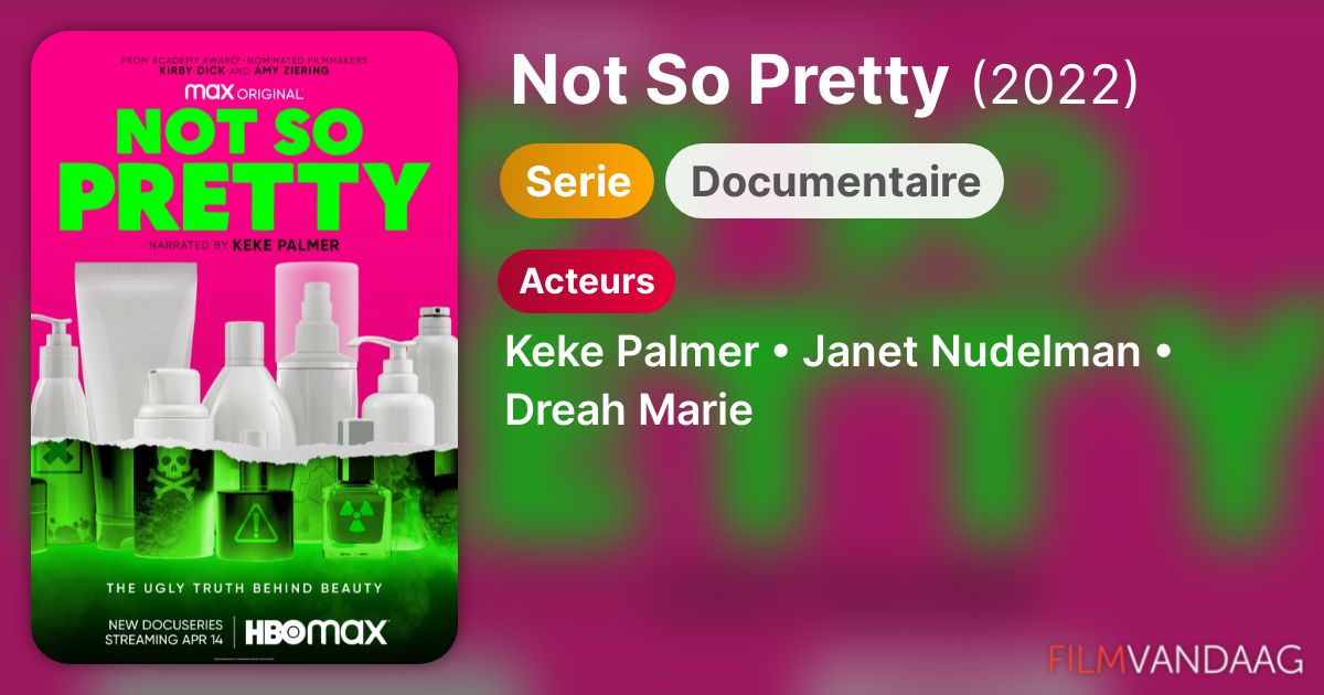Not So Pretty (serie, 2022) - FilmVandaag.nl