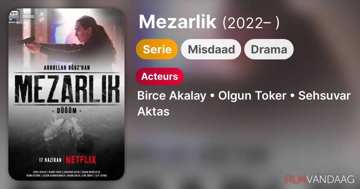 Mezarlik (serie, 2022– ) - FilmVandaag.nl
