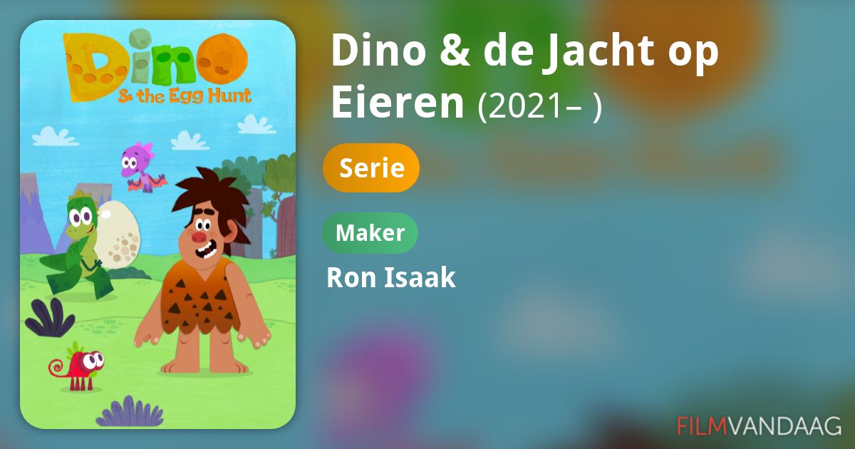 Dino & de Jacht op Eieren (serie, 2021– ) - FilmVandaag.nl