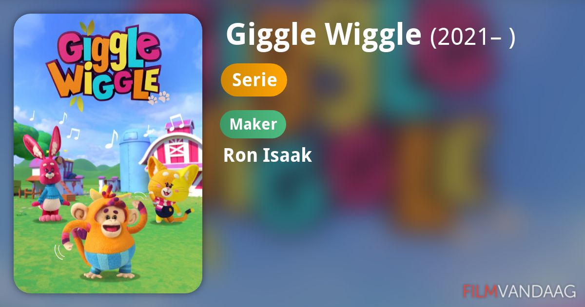Giggle Wiggle (serie, 2021– ) - FilmVandaag.nl